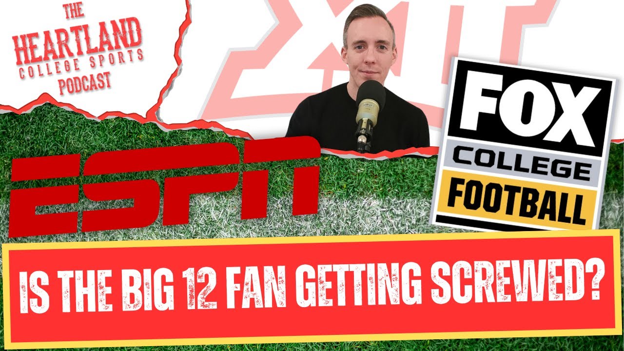Big 12 Fans Hosed By TV Networks?! - YouTube