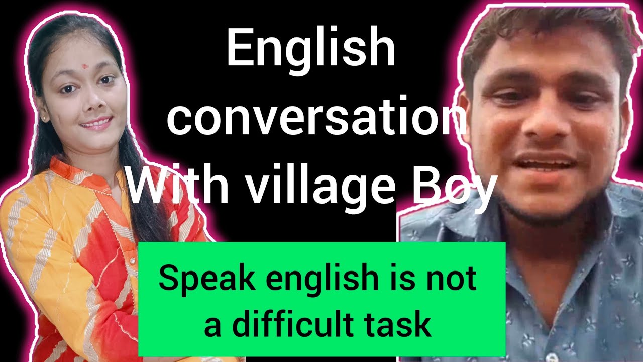 English conversation with village Boy || speak English confidently|| # ...