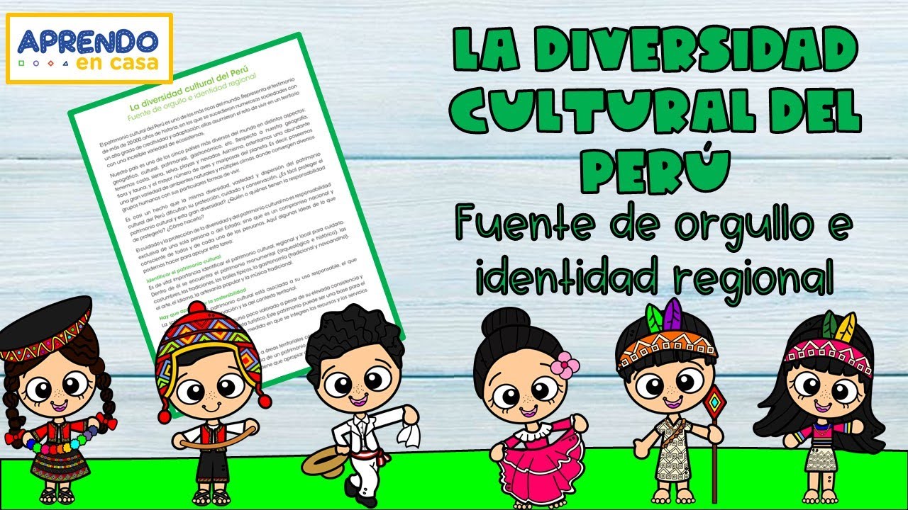LA DIVERSIDAD CULTURAL DEL PERÚ fuente de orgullo e identidad regional ...