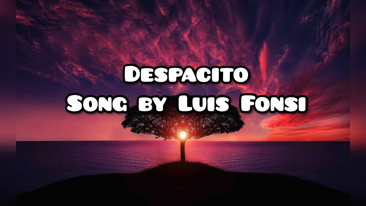 Despacito (LYRICS VIDEO) | Luis Fonsi feat. Daddy Yankee - YouTube