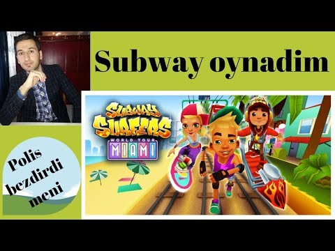 SUBWAY SURFERS OYNADIM. #POLIS BEZDIRDI MENI