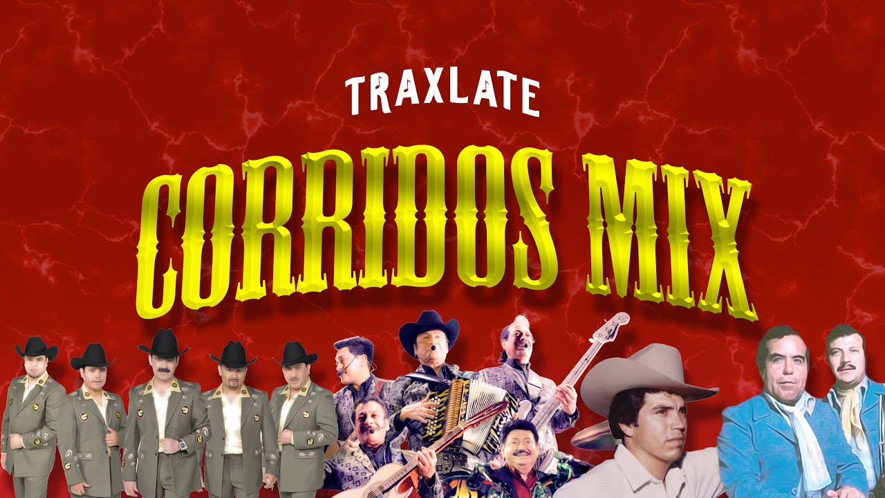 CORRIDOS MIX / PLAYLIST (LOS TIGRES DEL NORTE, CHALINO SANCHEZ, Y MAS ...