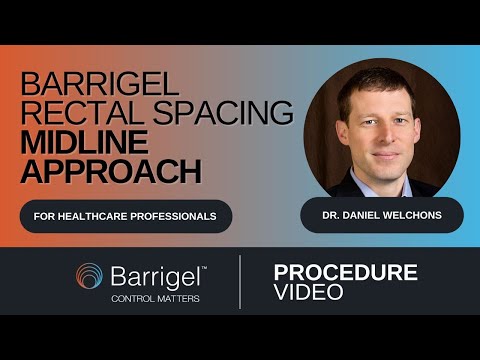 Barrigel Rectal Spacer Procedure - Dr. Welchons (Urologist) #prostatecancer