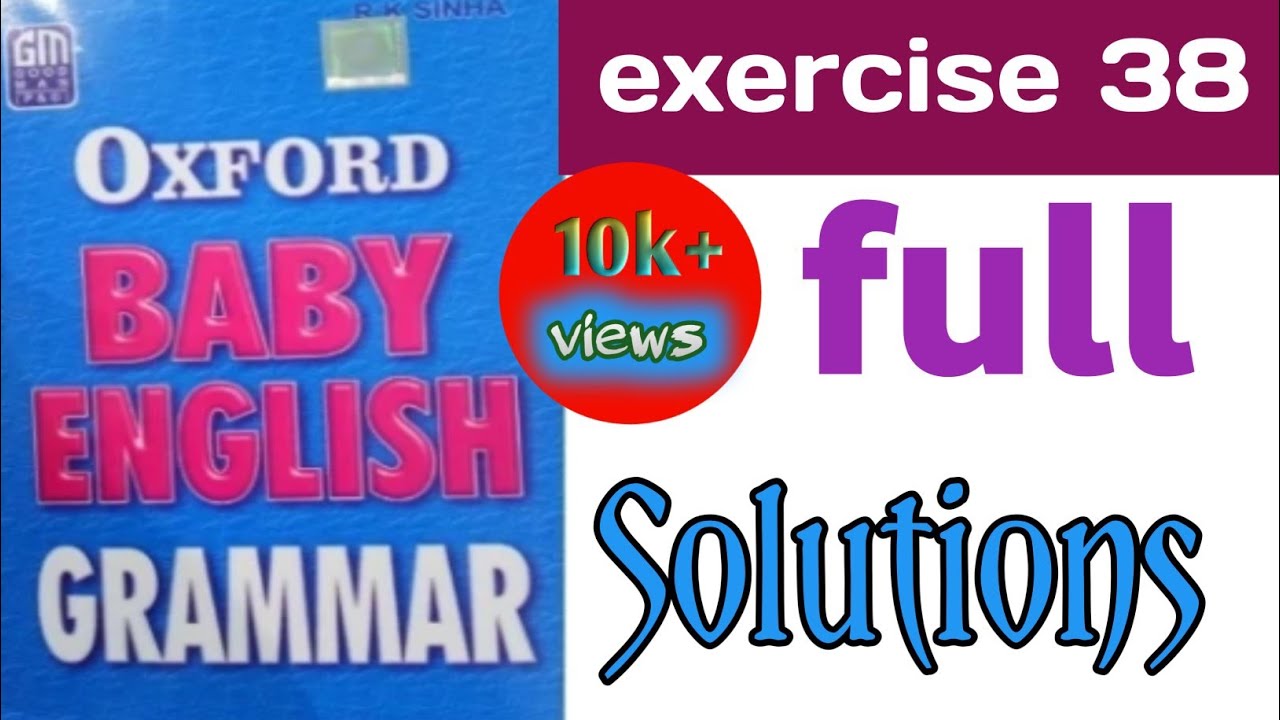 exercise 38 || Oxford baby English grammar || Arvind classes || - YouTube