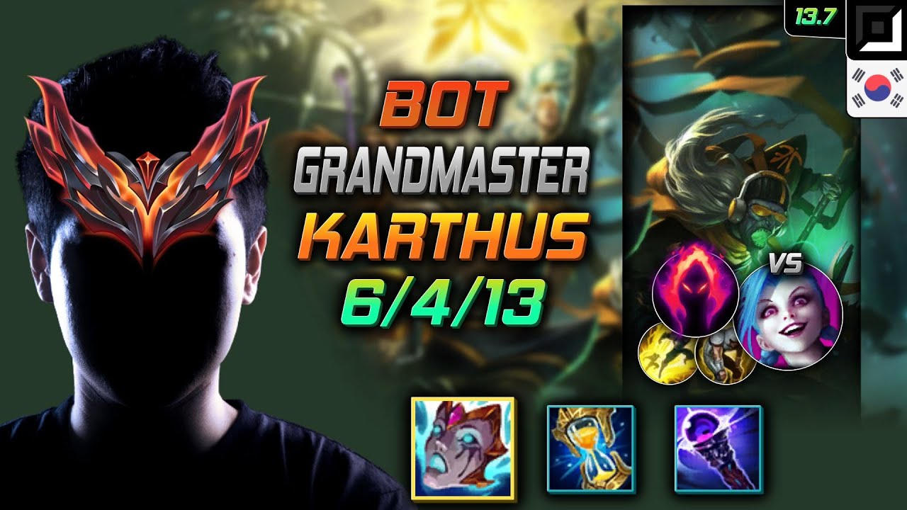 천상계 원딜 카서스 템트리 룬 리안드리 수확 - GrandMaster Karthus Bot vs Jinx - 롤 KR 13.7 ...