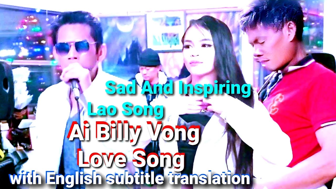 Emotional And Uplifting Love Song By Billy Vong | English Subtitles ...