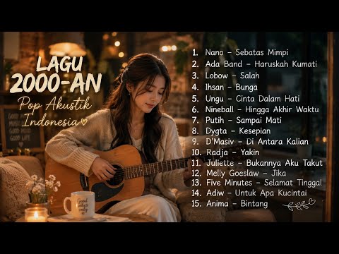 LAGU POP INDONESIA 2000AN TERBAIK - NOSTALGIA KENANGAN MASA SMU