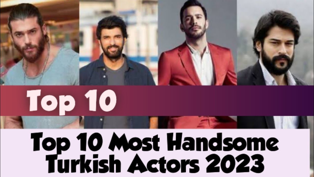 🇹🇷Top‼Famous Turkish Actors 2023 - YouTube