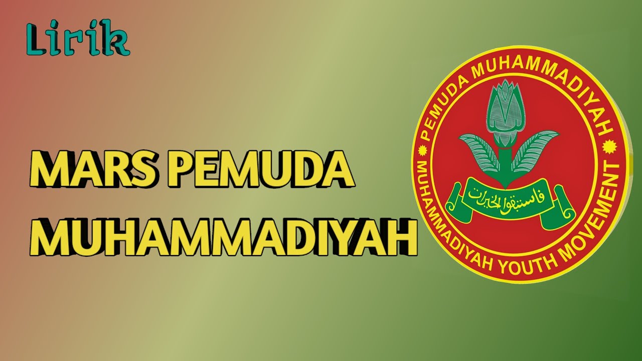 MARS PEMUDA MUHAMMADIYAH - YouTube