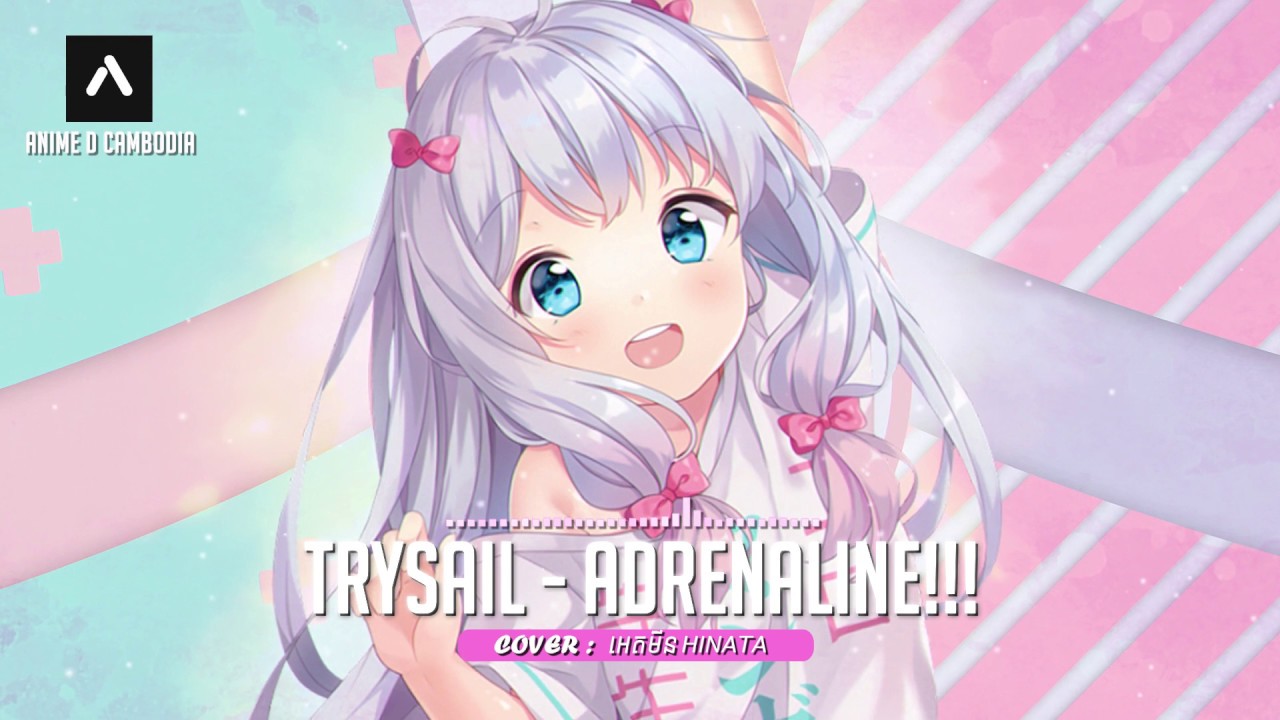 TrySail - Adrenaline!!! 【アドレナリン】(Admin Hinata - Cover) - YouTube