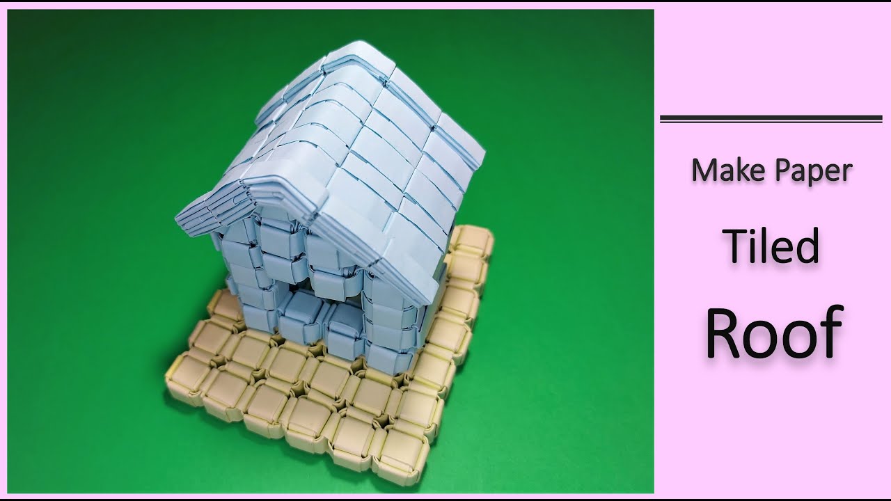 How to Make Origami Tiles and Tiled Roof for Small House | Origami ...