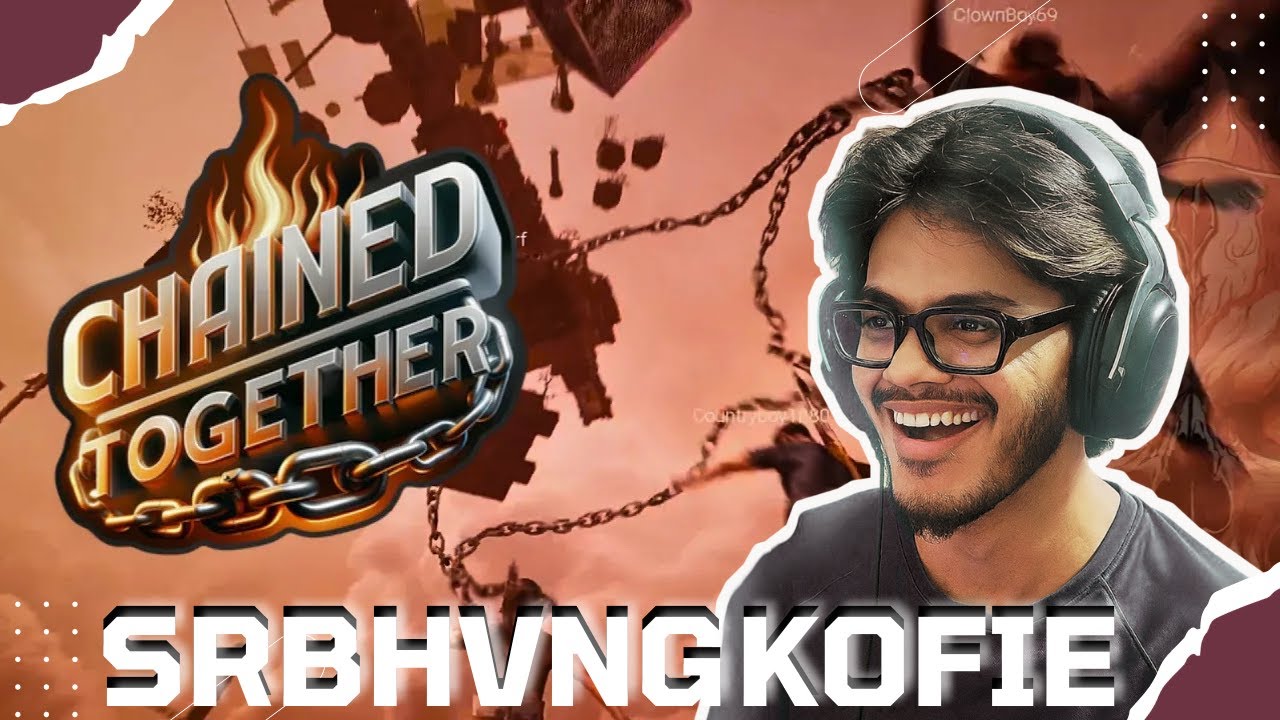 CHAINED TOGETHER ! Not Sleeping Until I Finish The GAME - YouTube
