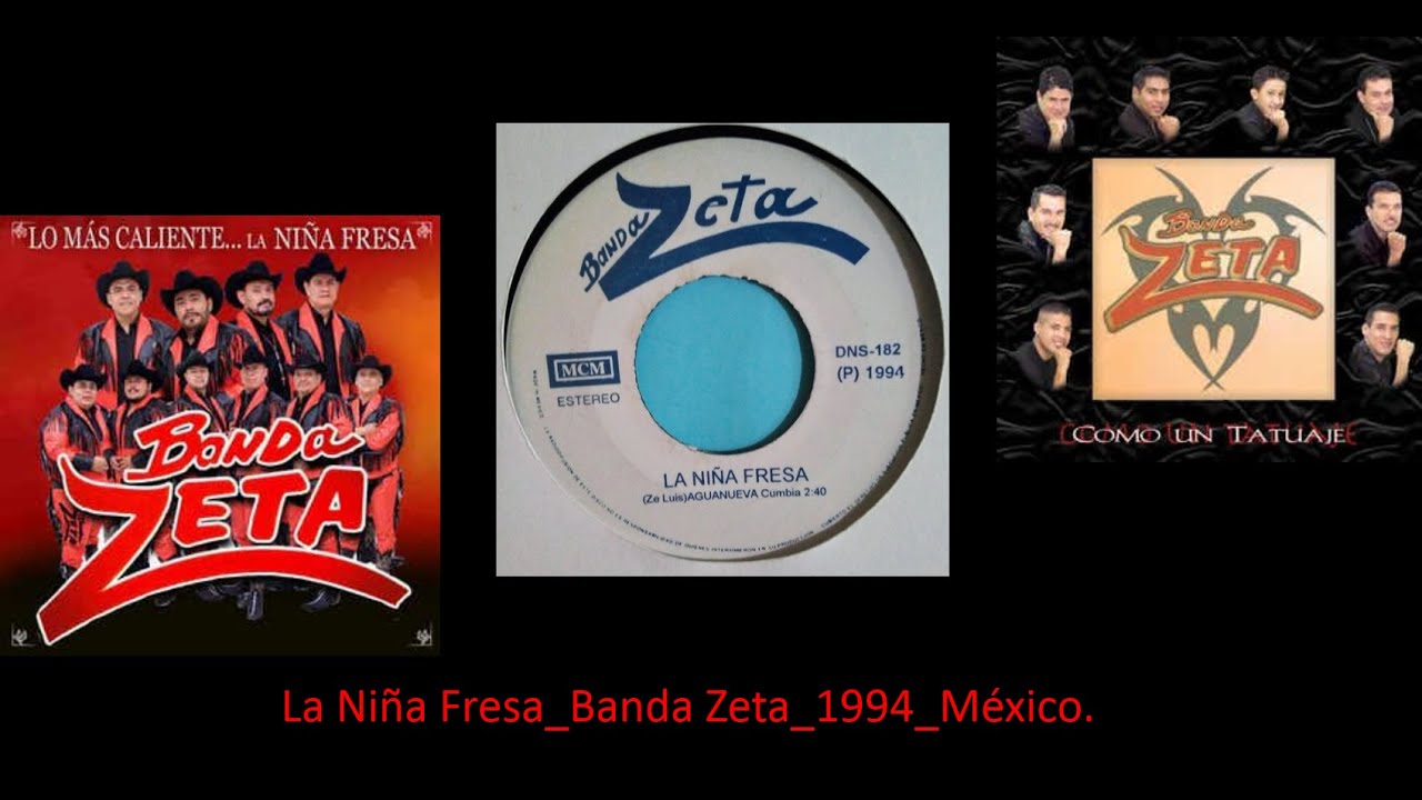 Banda Zeta - La Niña Fresa extended 1994 México - YouTube