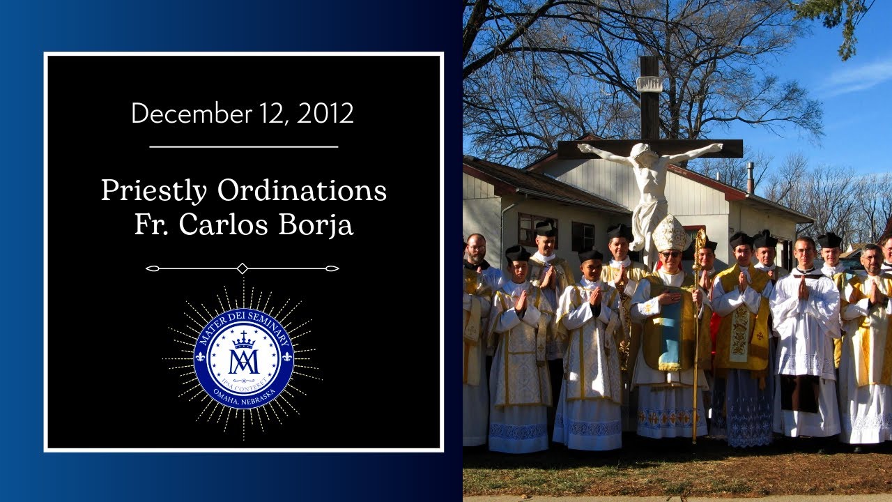 Mater Dei Seminary Ordinations, Omaha- Dec. 12, 2012 - YouTube