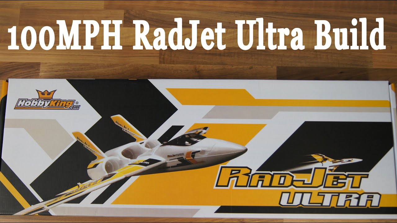 Hobbyking RadJet Ultra 100mph Airplane Build - RCLifeOn - YouTube