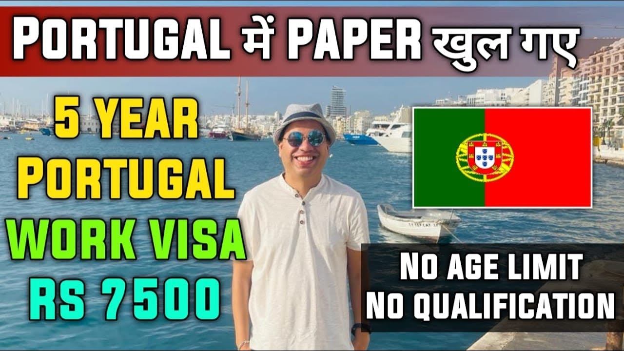 Portugal Work Visa | Portugal Paper Work Open for free work Visa ...