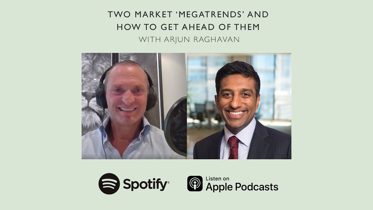 Two Market 'Megatrends' and How To Get Ahead of Them (With Arjun ...
