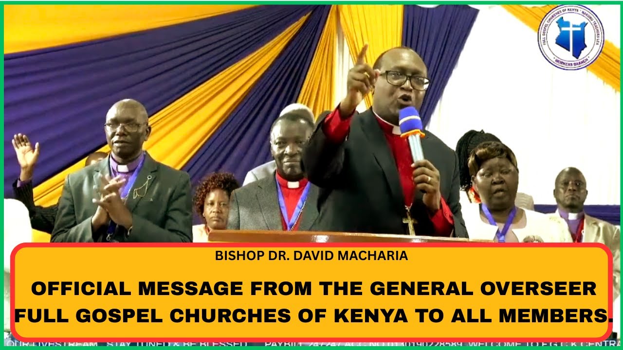 OFFICIAL STATEMENT FROM G.O FULL GOSPEL CHURCHES OF KENYA TO ALL ...