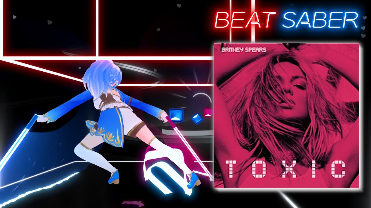 Beat Saber 🟥🟦 Going blind into Britney Spears' "Toxic" track [Full Body ...