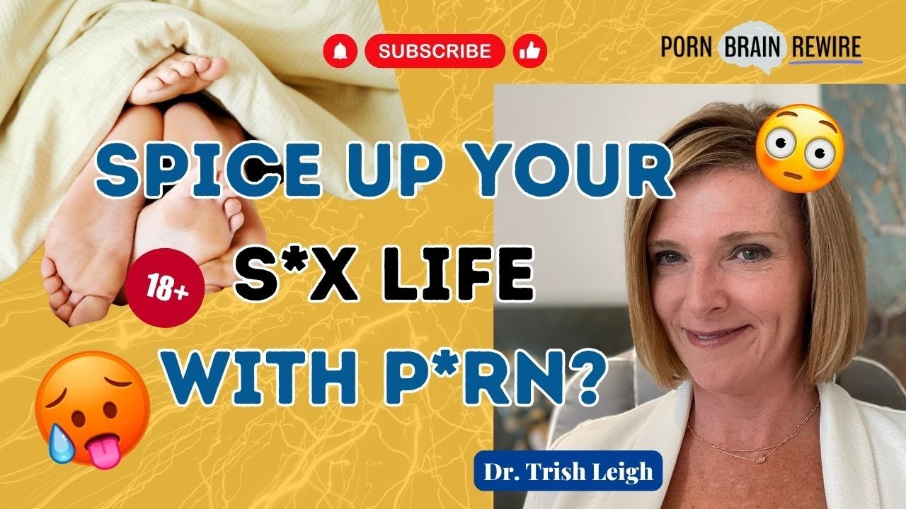 Use P*RN to SPICE UP Your S*X? - YouTube