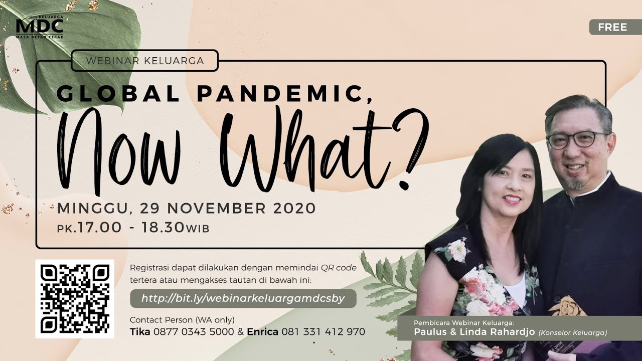 Global Pandemic - Now What ? (Dr Paulus Rahardjo & Linda Rahardjo ...