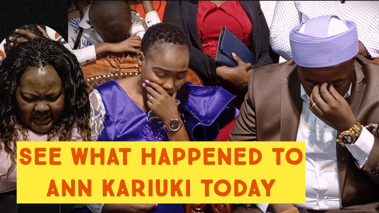 WOIYE😭SEE WHAT TO ANN KARIUKI WHEN KARANGU WA MURAYA WAS LISTENING HER ...