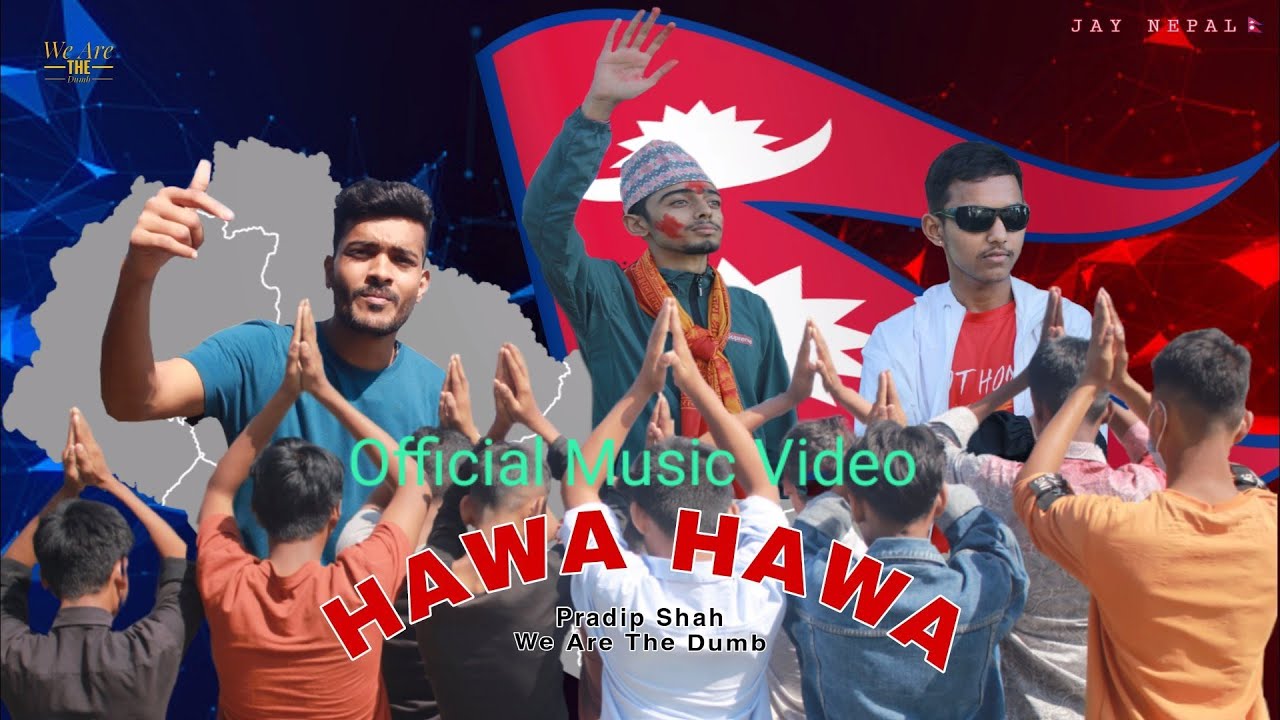 Hawa Hawa Nepali Song | New Nepali Rap song | Pradip Shah Official ...