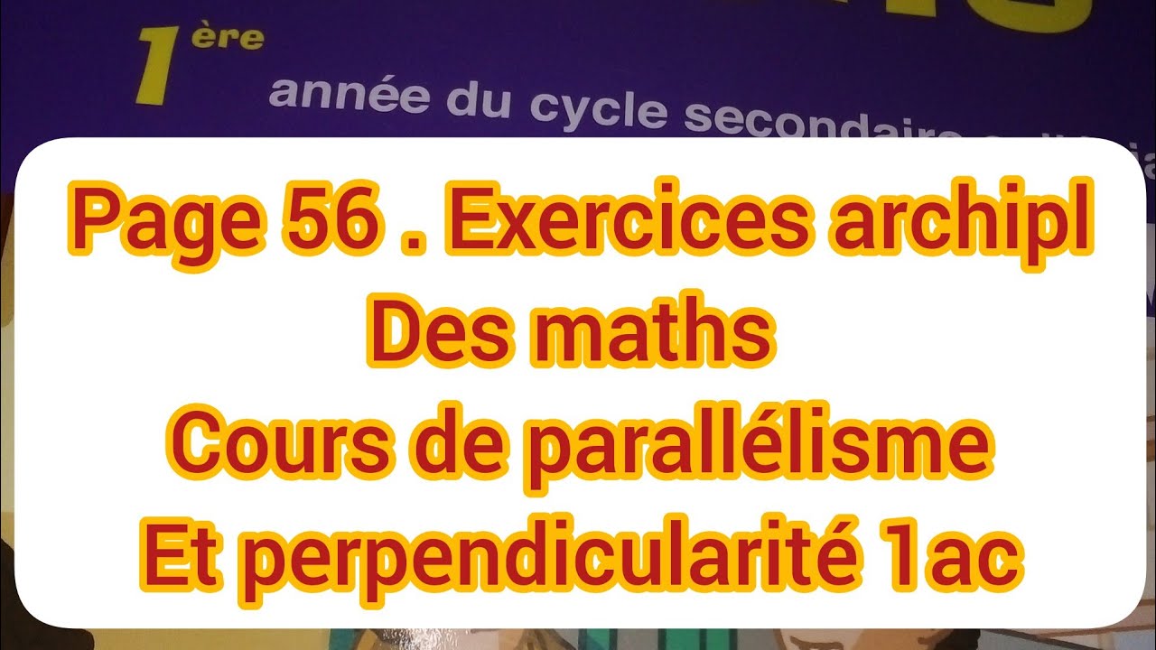 exercices page 56 l Archipel des maths #archipel_des_maths - YouTube