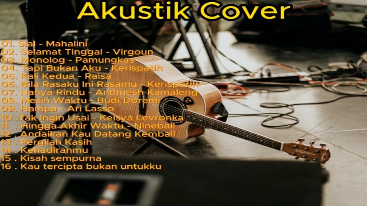 Akustik Cover Lagu Indonesia - lagu cafe indonesia terbaru versi ...