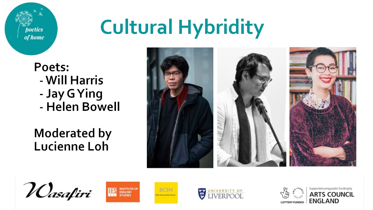 Cultural Hybridity with Will Harris, Jay G Ying, Helen Bowell and ...