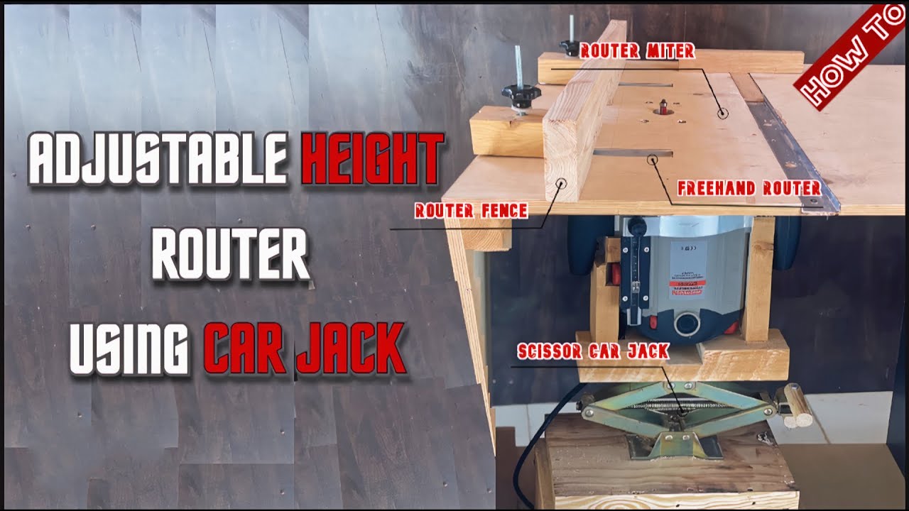 Custom Router Table with Height Adjustment using Car Jack - YouTube