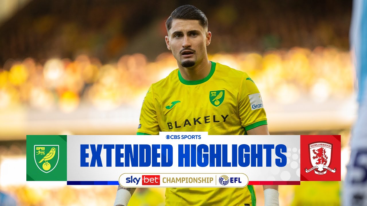 Norwich City vs. Middlesbrough: Extended Highlights | EFL Championship ...