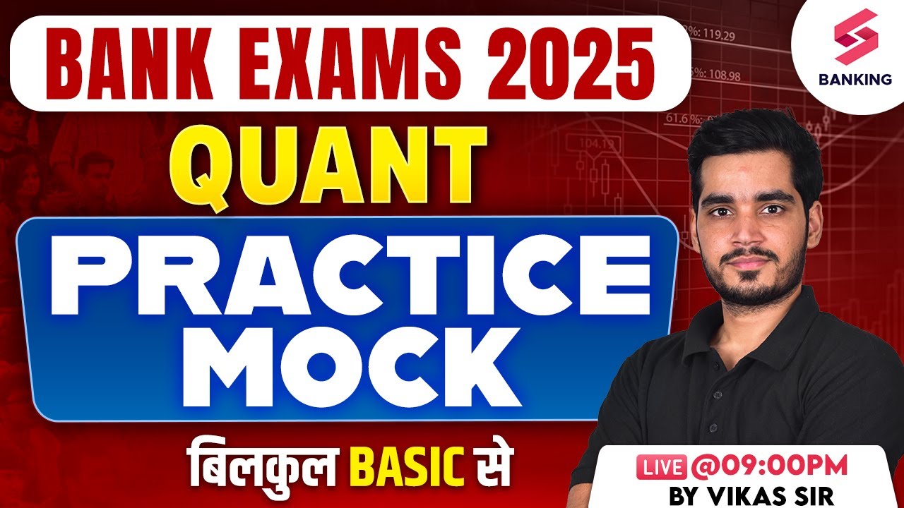 Bank Exam Preparation 2025 | Bank Exam 2025 Quant Practice Mock -1 ...