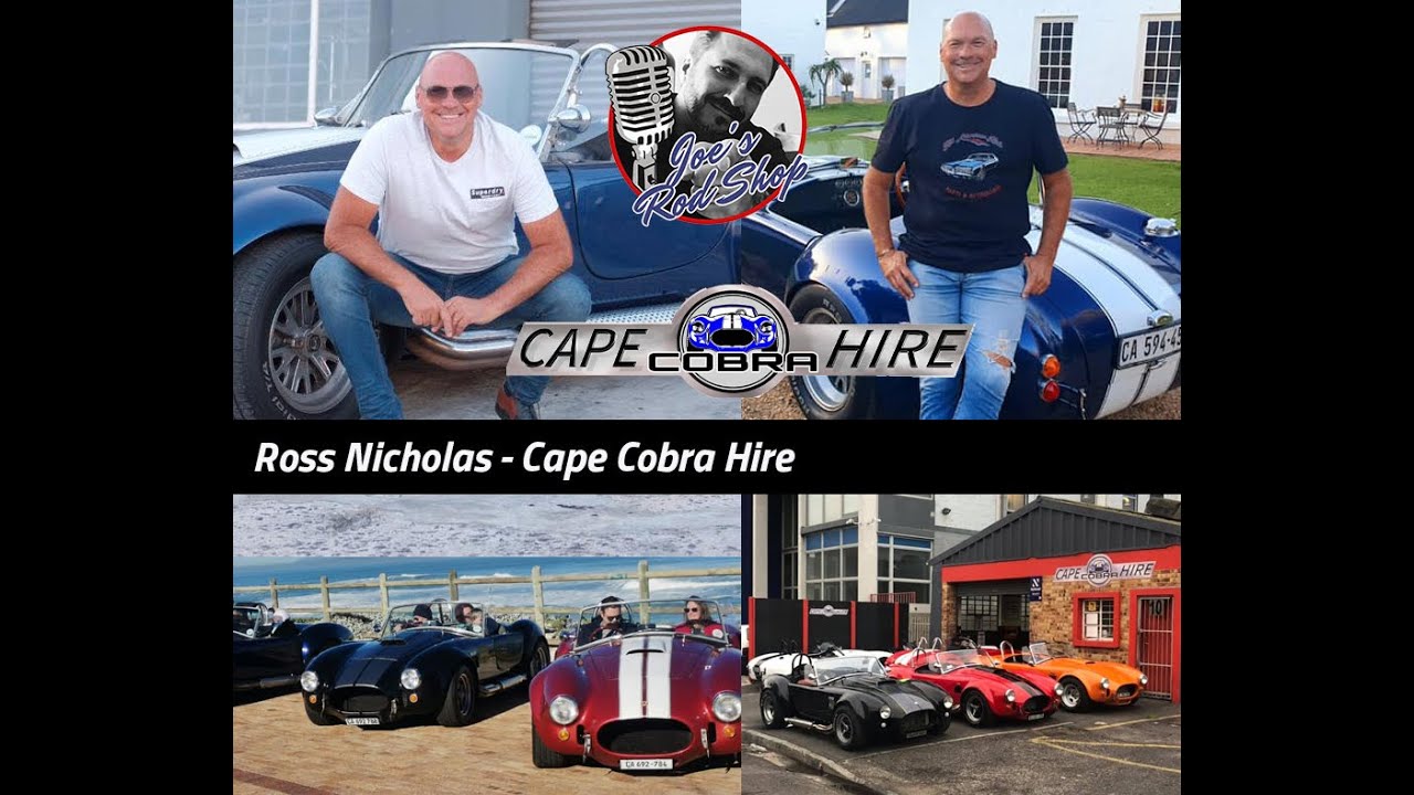 Joe's RodShop Podcast #83 Ross Nicholas - Cape Cobra Hire - YouTube