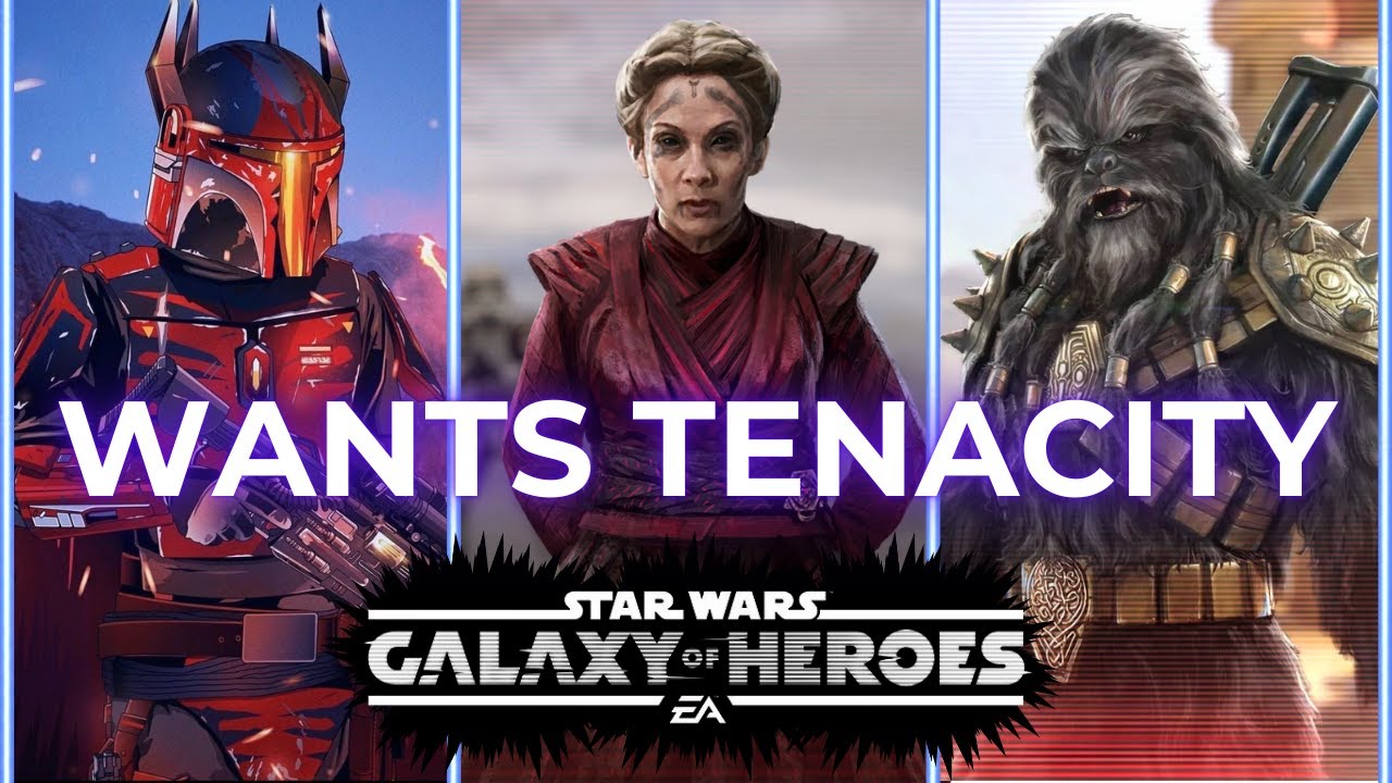 20 Characters Who WANT Tenacity in SWGOH - YouTube