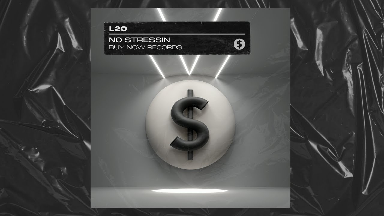 L2o - NO STRESSIN’ ( Extended Mix & Official Vidéo ) - YouTube