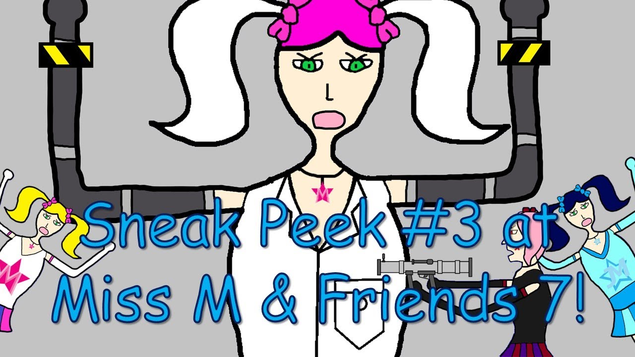 Sneak Peek #3 at Miss M & Friends 7! - YouTube