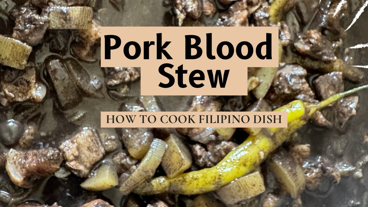 Pork Blood Stew| Dinuguan| How To Cook Filipino Food - YouTube