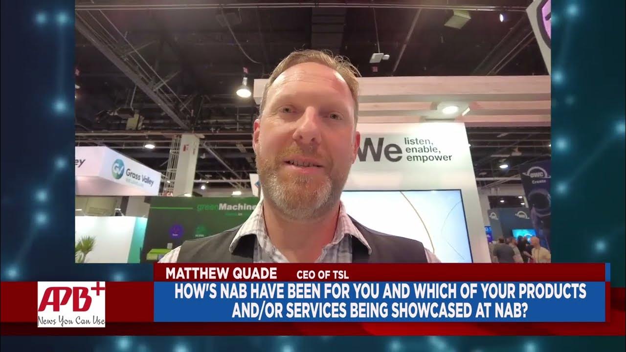 NAB Show 2023 APB Interview with TSL Products - YouTube