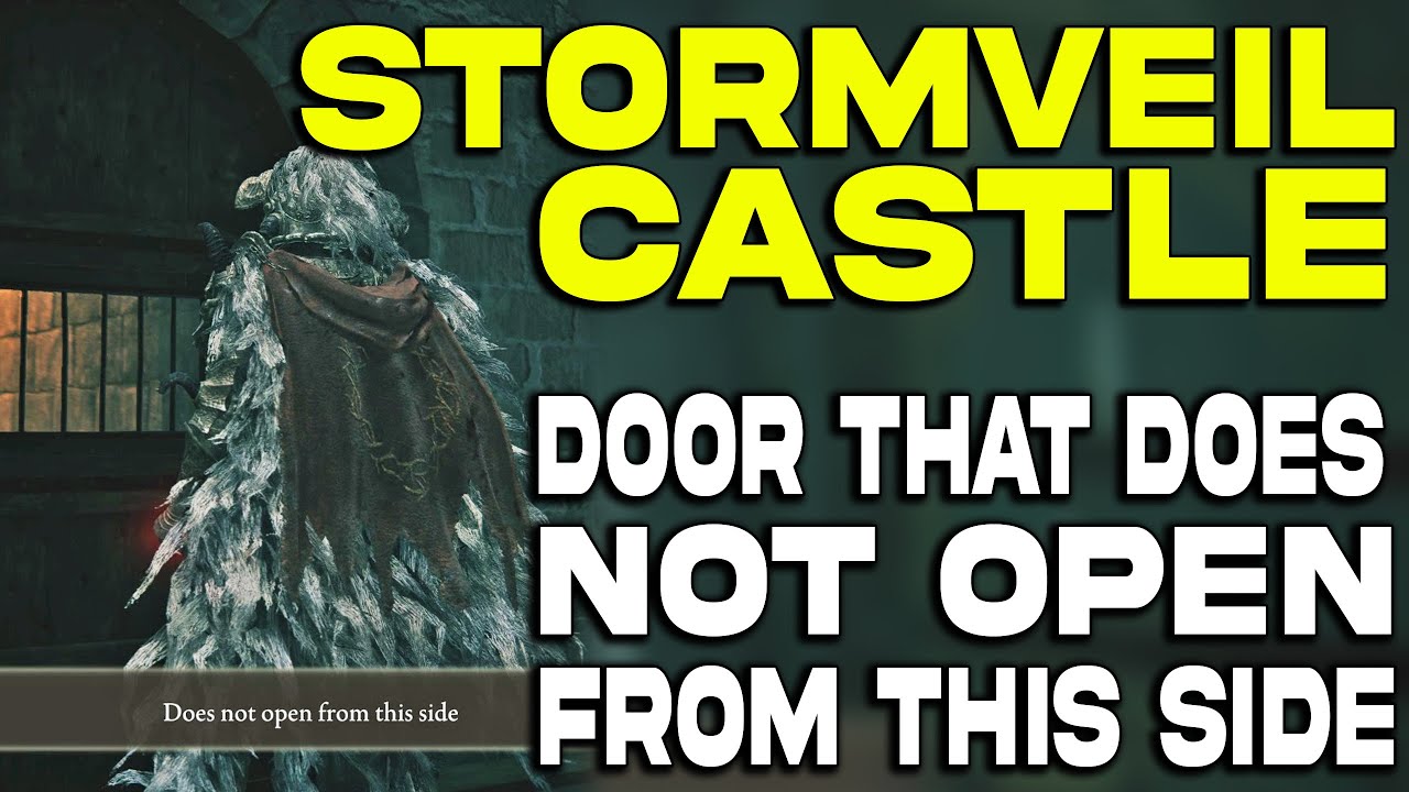 How to Open the Door that Does Not Open From this Side in Stormveil ...