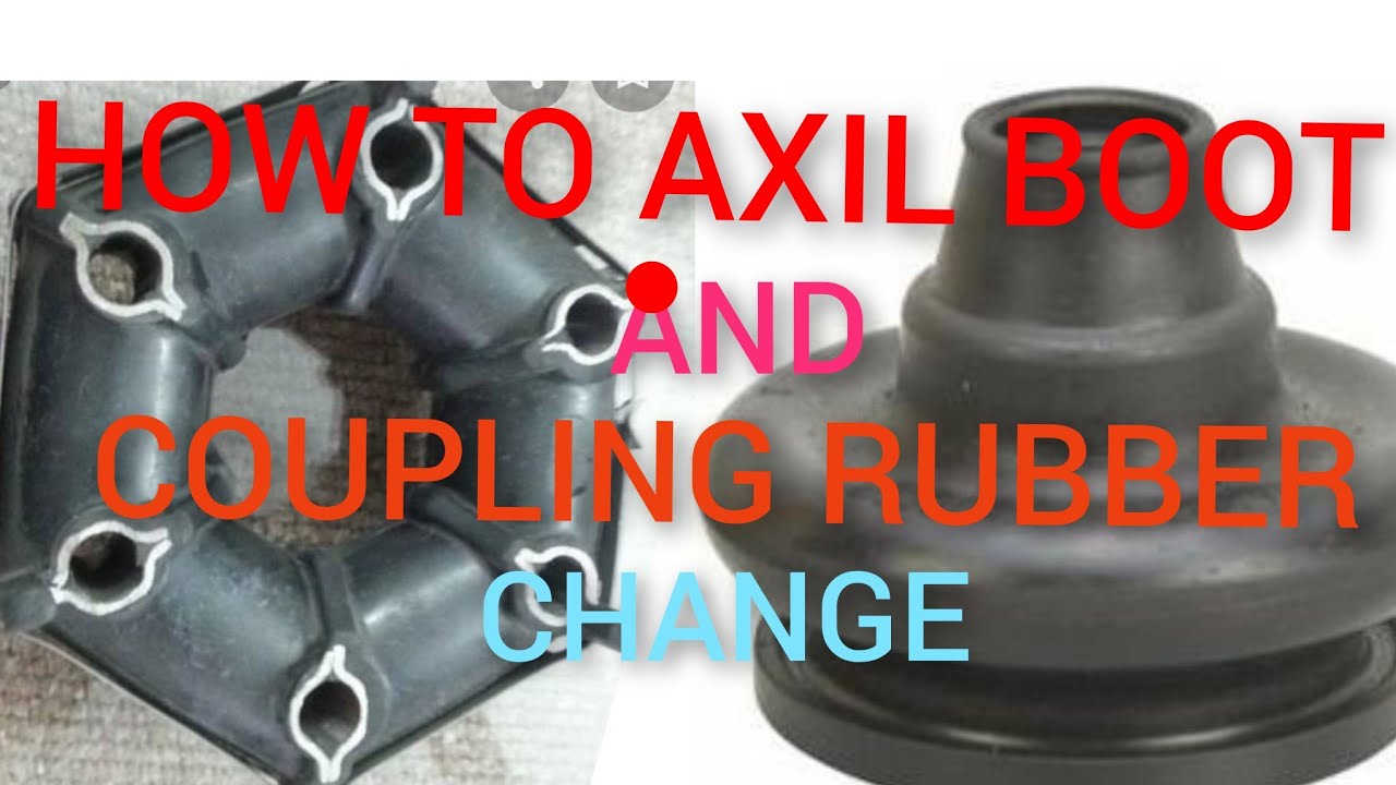 How to axil boot and coupling rubber change - YouTube