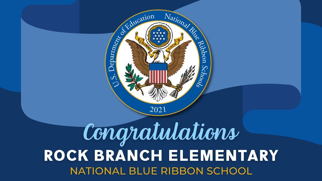 Rock Branch Elementary - National Blue Ribbon School 2021 - YouTube