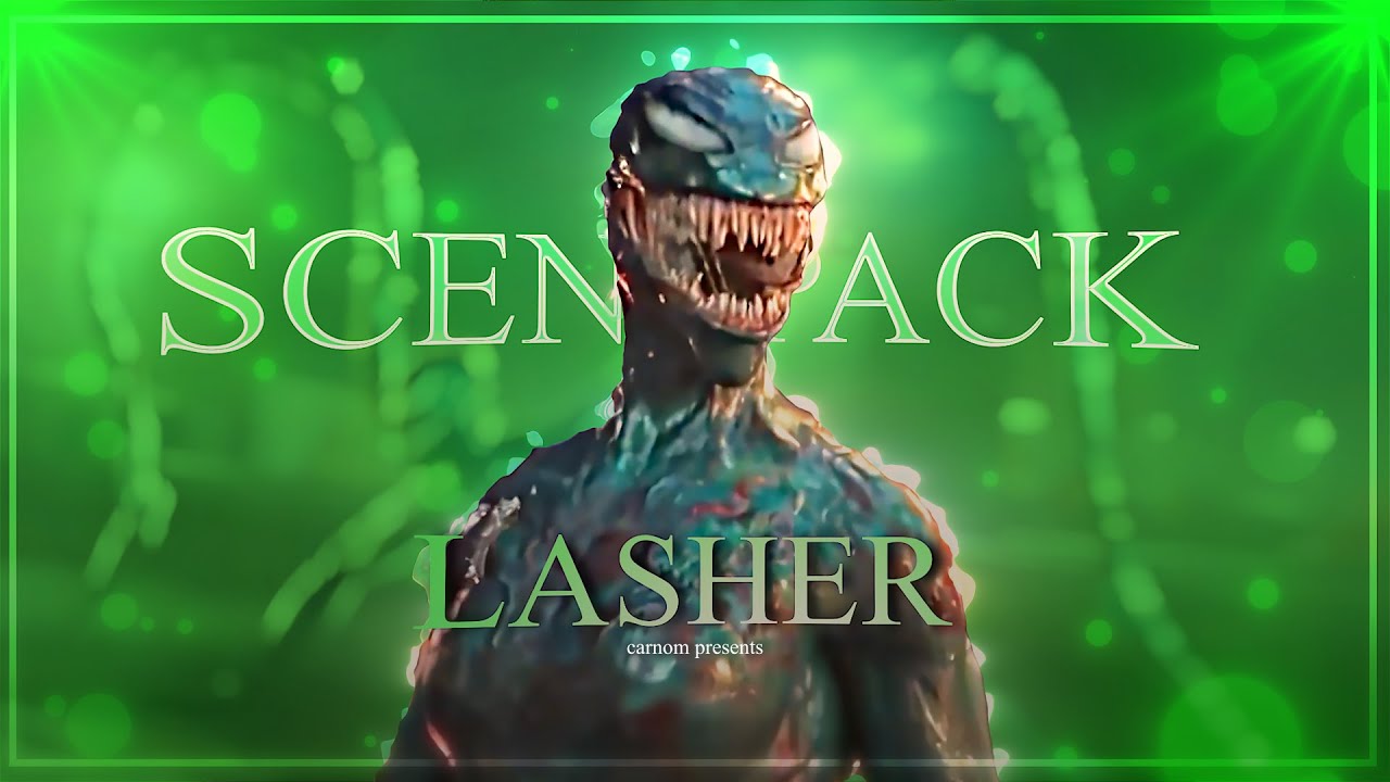 Lasher Scenepack | Twixtor | Venom The Last Dance | Topaz Quality | Ae ...