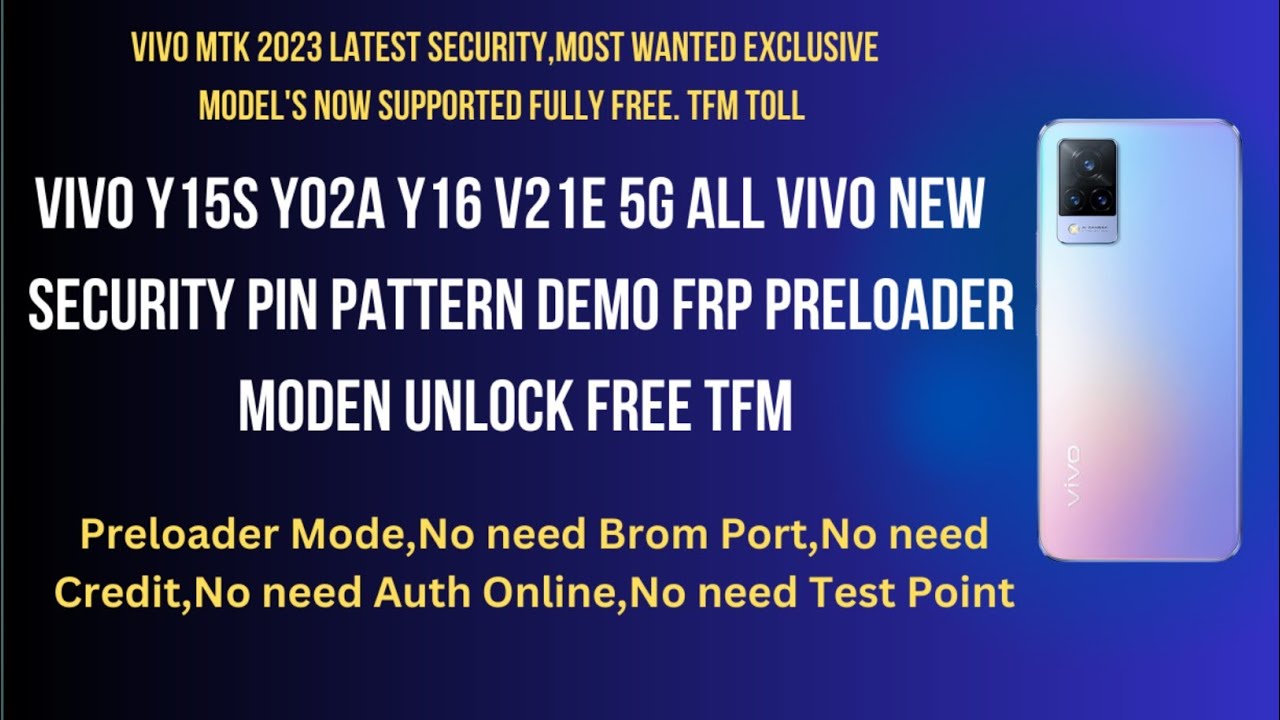 VIVO Y15S Y02A Y16 ALL VIVO MTK NEW SECURITY PIN PATTREN FRP DEMO ...