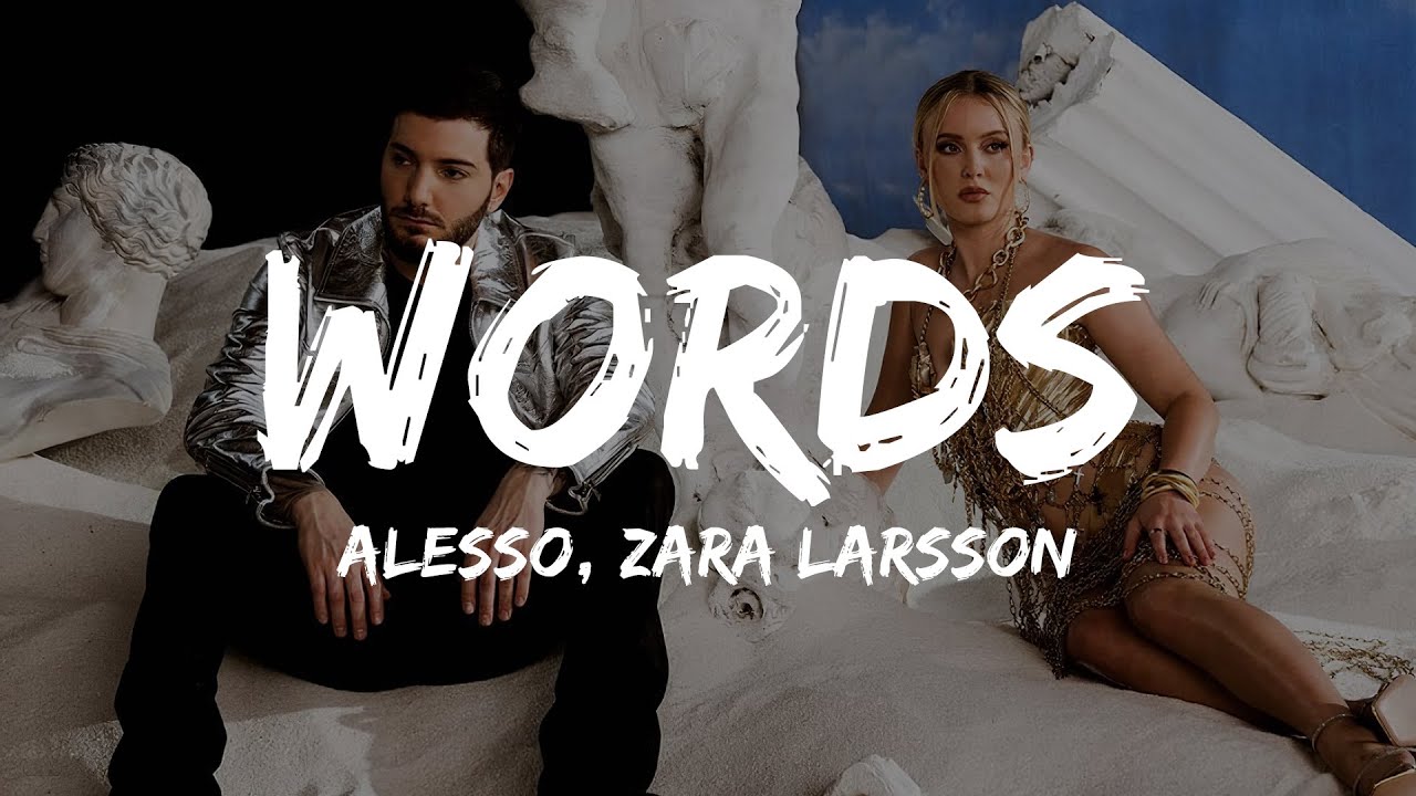 [1 HOUR] Alesso - Words (ft. Zara Larsson) (Lyrics) - YouTube