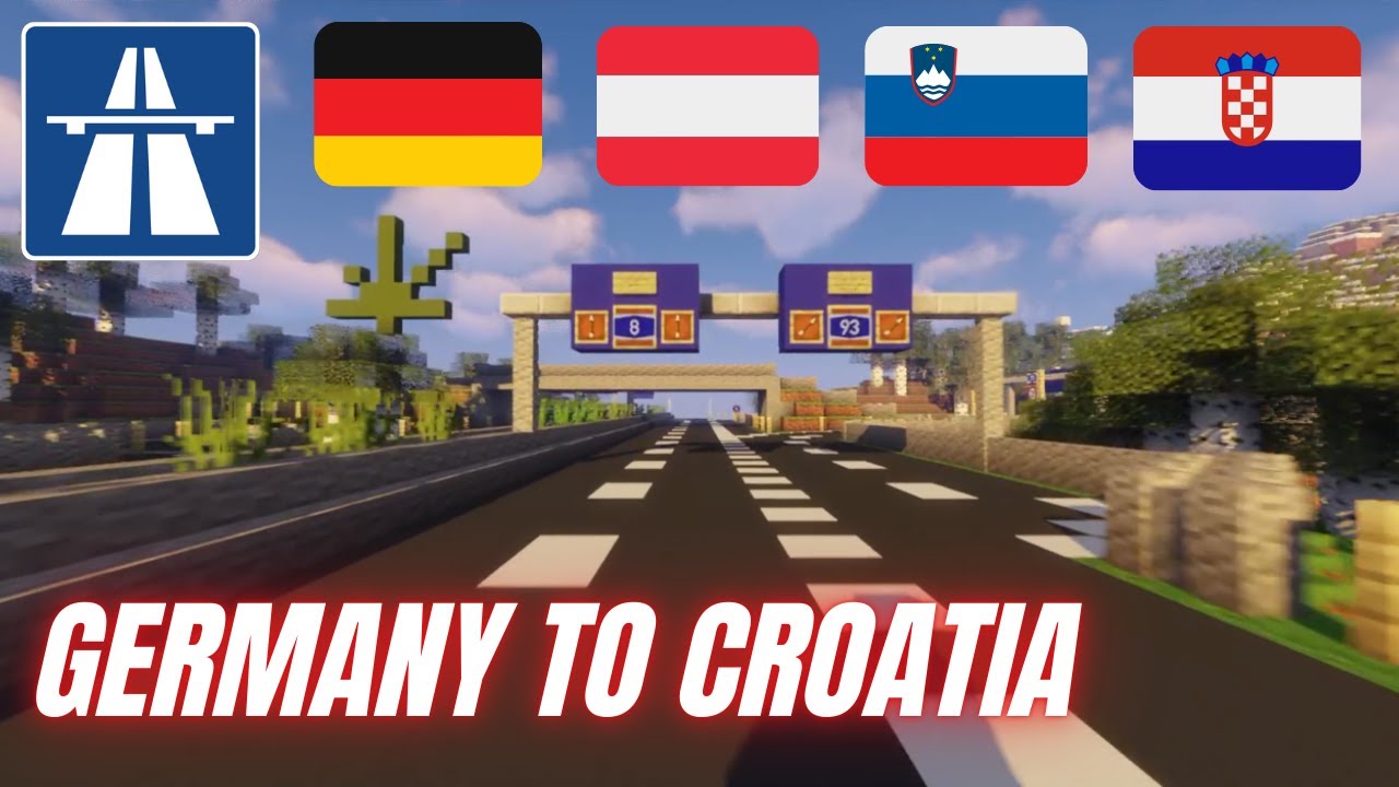 Minecraft Highway Trip: Driving from GERMANY to CROATIA for Summer ...