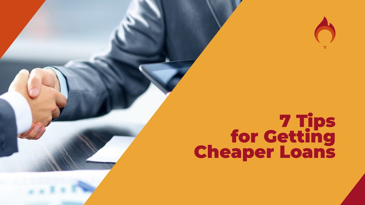 7 Tips for Getting Cheaper Loans - YouTube
