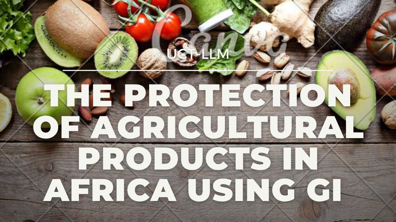 The protection of Agricultural Products using Geographical Indications ...