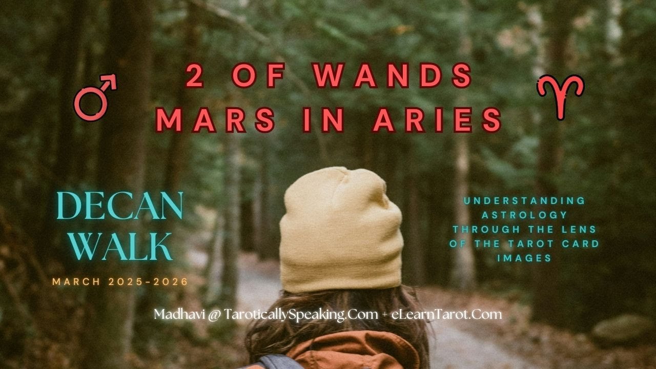 2 of Wands - Mars in Aries : Decan Walk Begins - YouTube
