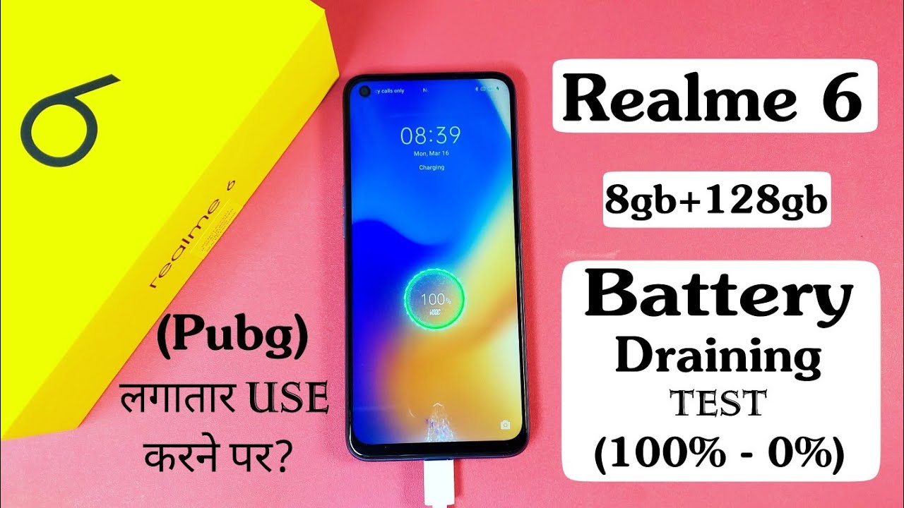 Realme 6 - (8gb Ram+128gb Memory) Battery Draining Test 100% to 0% ...